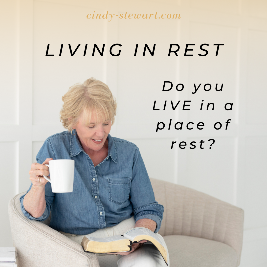 LIVING IN REST - CINDY STEWART
